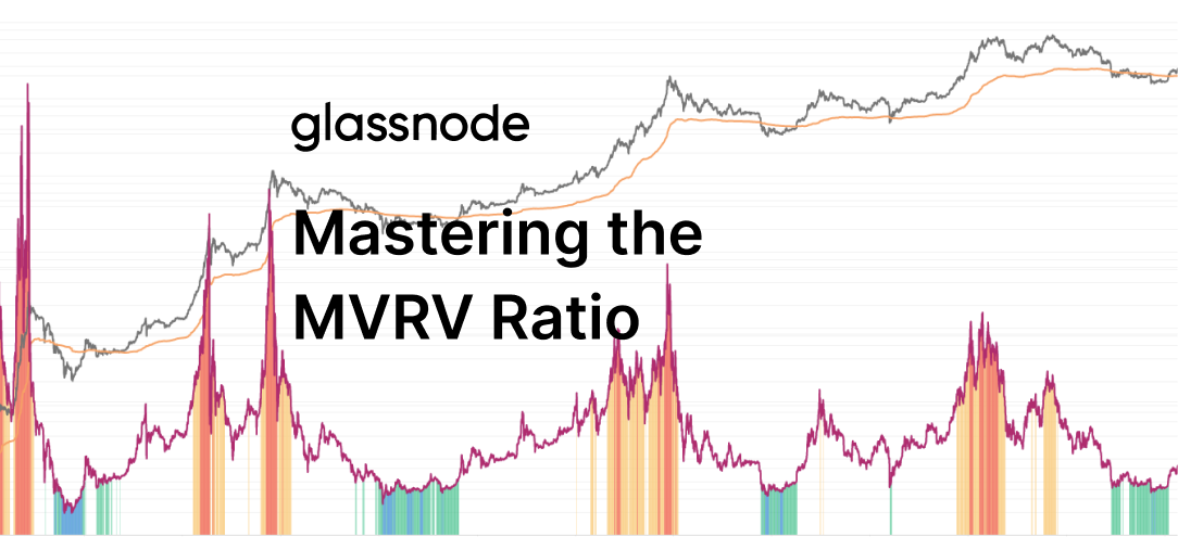 Mastering the MVRV Ratio